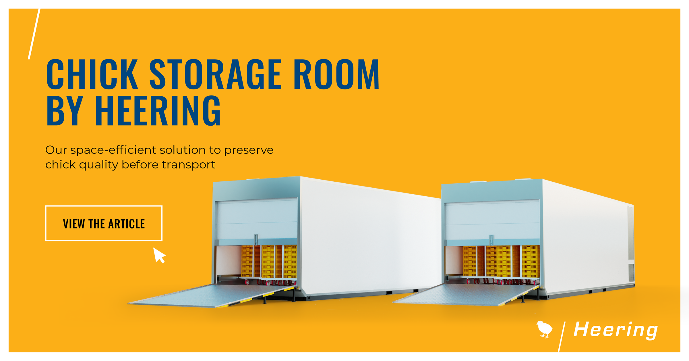 Introduction of the Heering Chick Storage Room as Pre-Transport ...